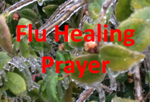 Flu Healing Prayer for Those Dealing with the Flu and Other Viruses ...